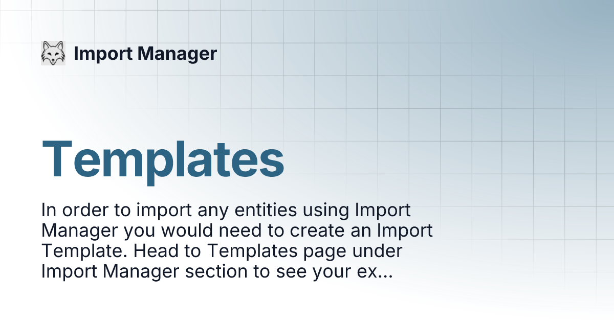 Templates | Import Manager